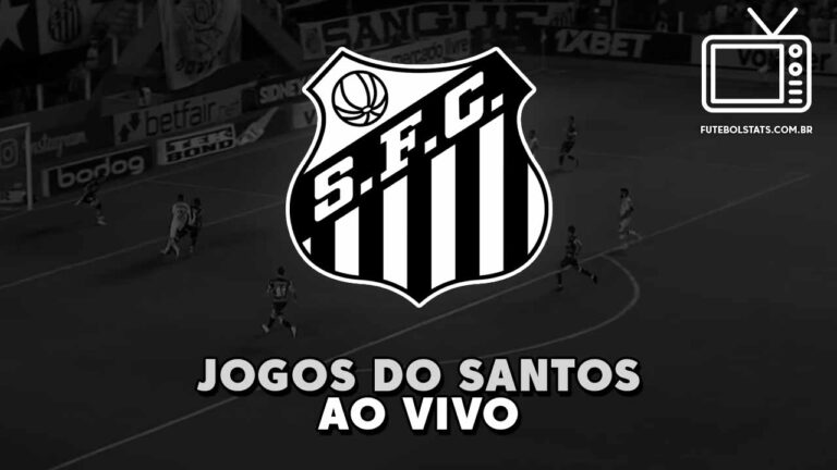 Como Assistir Os Jogos Do Santos Ao Vivo Online Pelo Celular E Na Tv